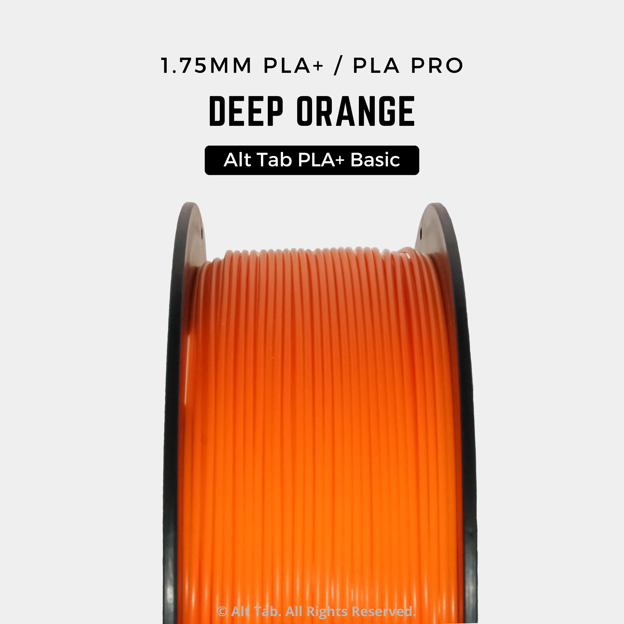 PLA PLUS/PRO Basic - Deep Orange (1.75mm 1KG Filament) – ALT TAB Filaments